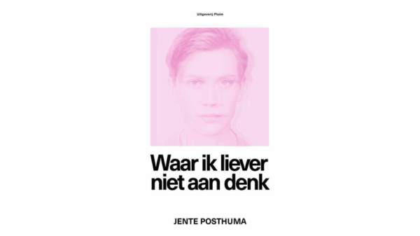 Recensie Mieke: Waar ik liever niet aan denk van Jente Posthuma – NCRV-gids