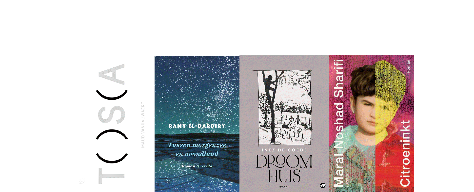 Tosca, Tussen morgenzee en avondland, Droomhuis, Citroeninkt – NCRV-gids